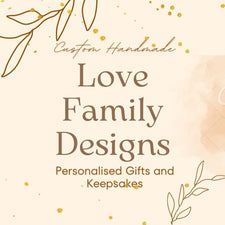 LoveFamilyDesigns Personalised Gifts & Keepsakes